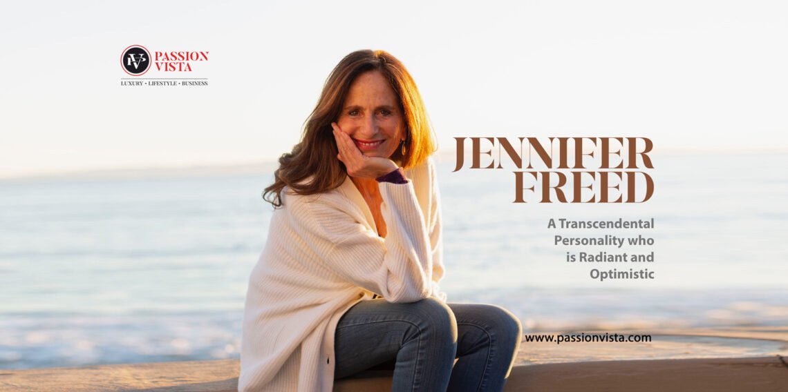 Jennifer Freed - Passion Vista Magazine
