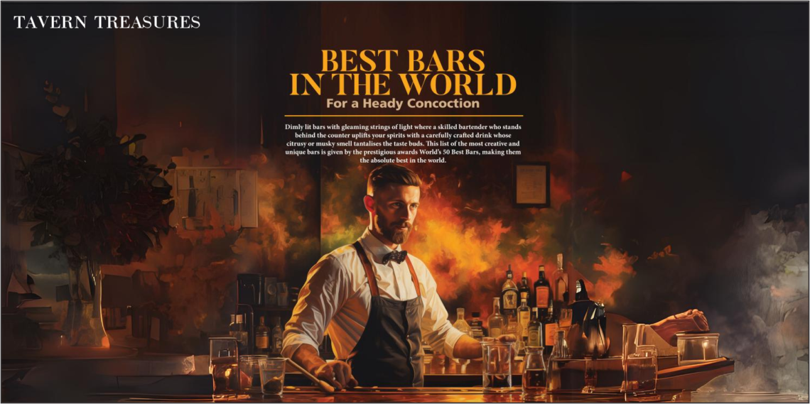 Best Bars In The World For a Heady Concoction - Passion Vista Magazine