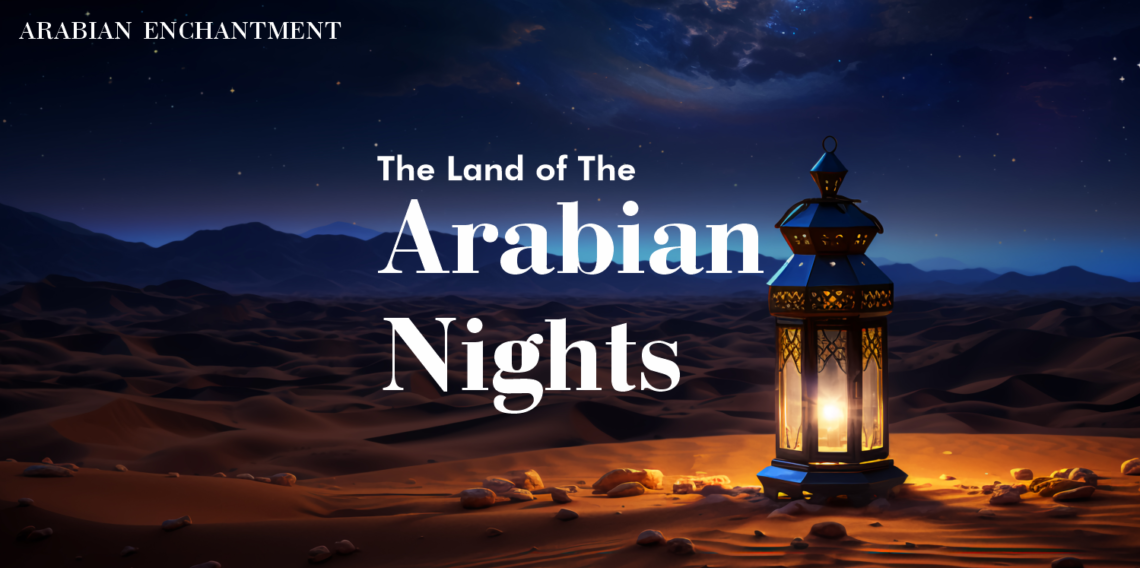Glimpses of Saudi Arabia: The Land of The Arabian Nights - Passion ...