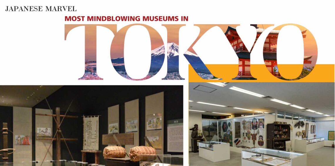Most Mindblowing Museums in Tokyo - Passion Vista Magazine