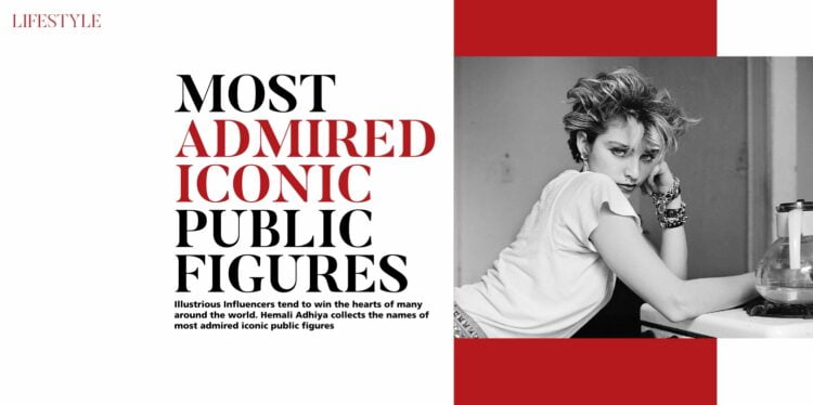 MOST ADMIRED ICONIC PUBLIC FIGURES - Passion Vista Magazine